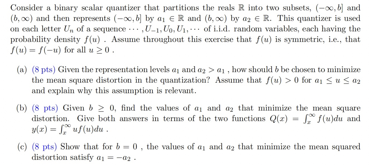 Solved Consider A Binary Scalar Quantizer That Partitions