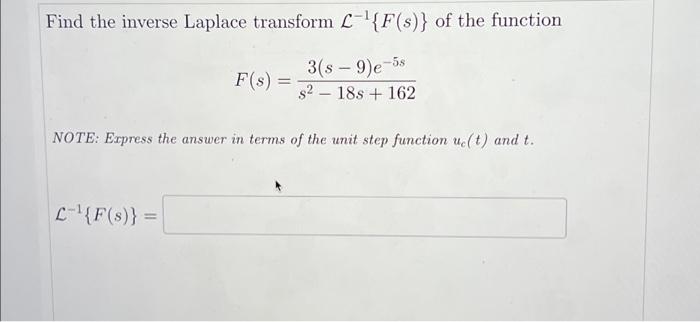 Solved Find the inverse Laplace transform L-¹{F(s)} of the | Chegg.com