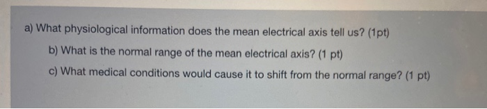 Solved a) What physiological information does the mean | Chegg.com