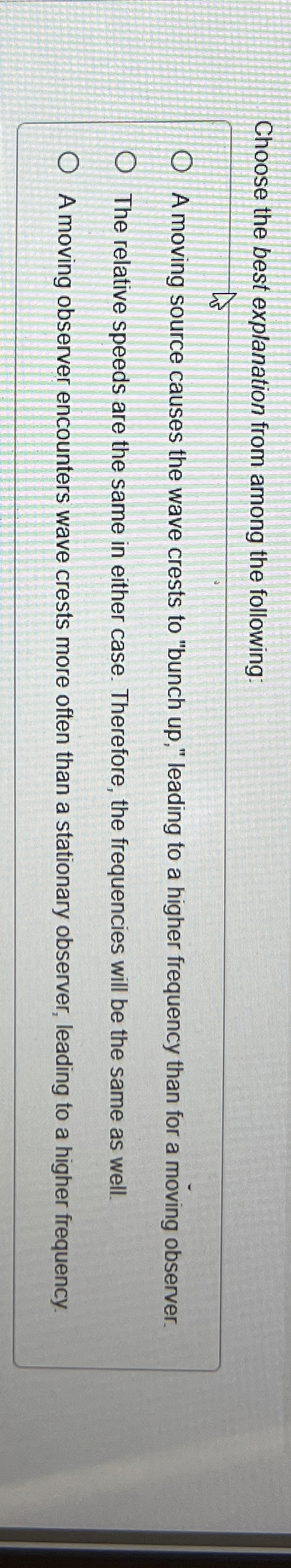 Solved Choose the best explanation from among the | Chegg.com