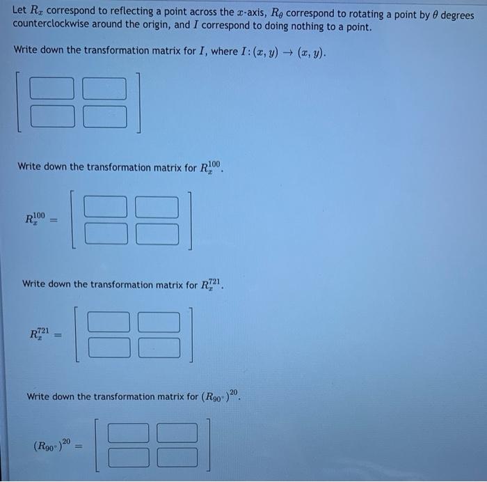 Solved Let Rx correspond to reflecting a point across the | Chegg.com