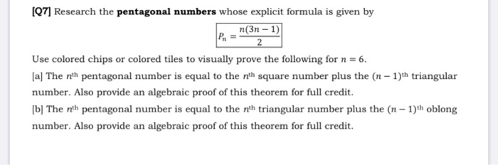 Solved [Q7] Research the pentagonal numbers whose explicit | Chegg.com