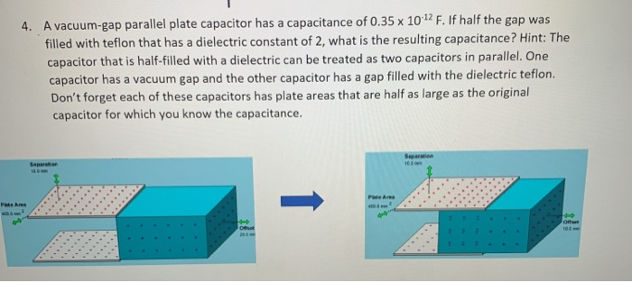 Solved 4. A vacuum-gap parallel plate capacitor has a | Chegg.com
