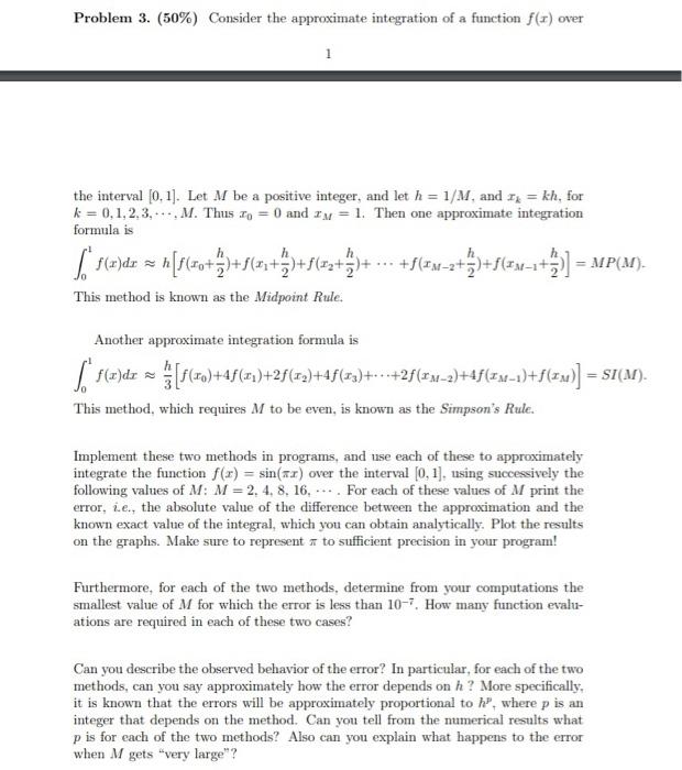 Solved Problem 3. (50%) Consider the approximate integration | Chegg.com