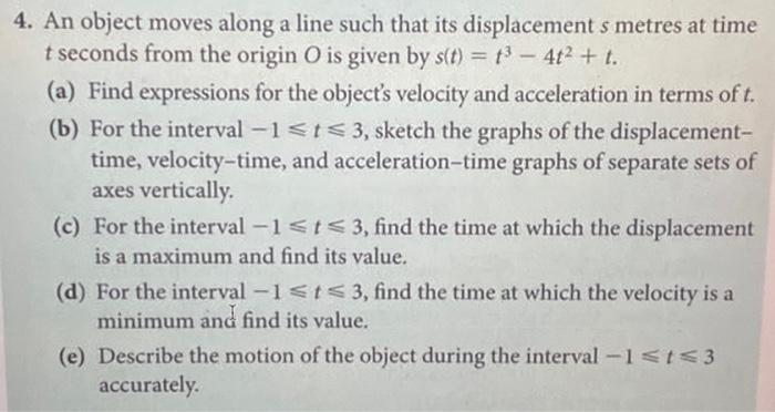 Solved 4. An object moves along a line such that its | Chegg.com