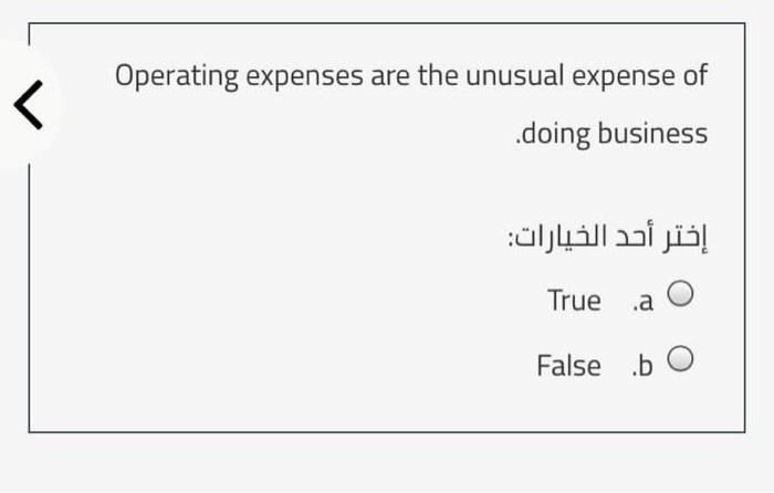 Solved Operating expenses are the unusual expense of .doing | Chegg.com