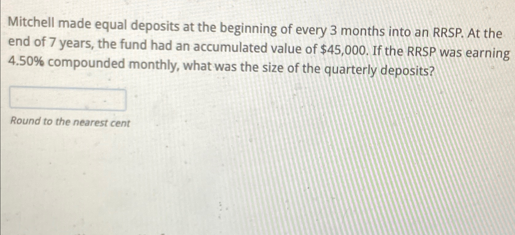 Solved Mitchell made equal deposits at the beginning of | Chegg.com