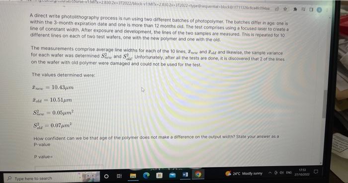 Solved A direct write photolithography process is run using | Chegg.com