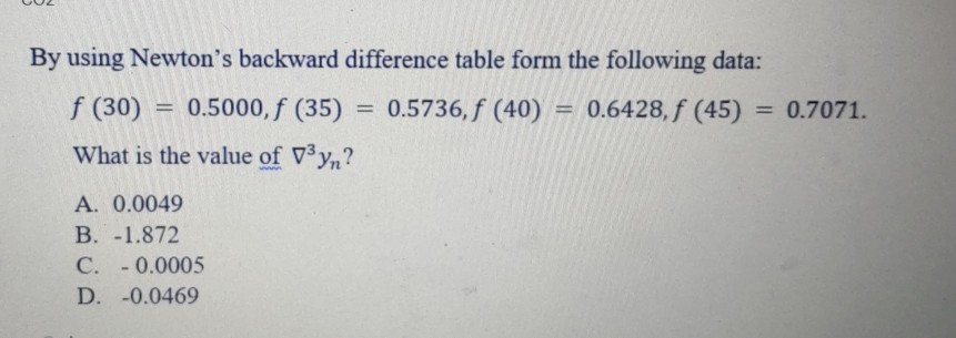 Solved By using Newton's backward difference table form the | Chegg.com