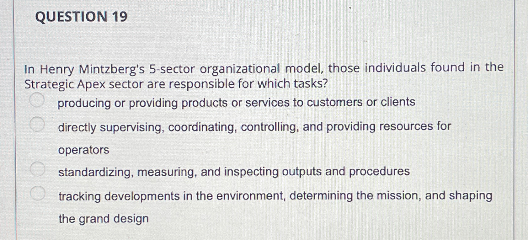 Solved QUESTION 19In Henry Mintzberg's 5-sector | Chegg.com