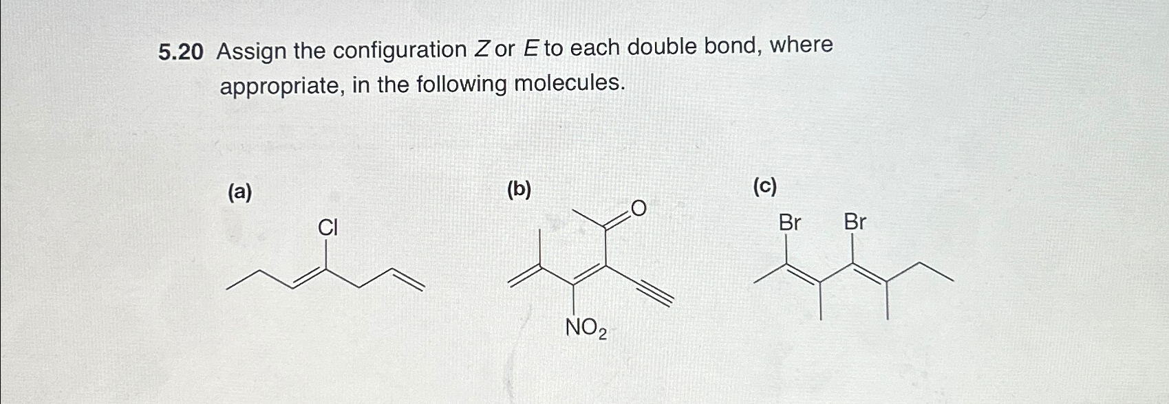 Solved 5.20 ﻿Assign the configuration Z ﻿or E ﻿to each | Chegg.com