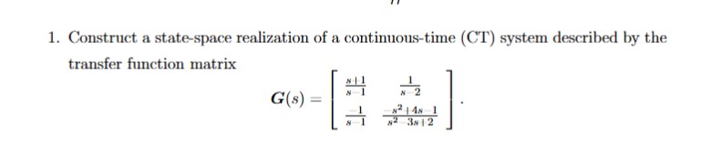 Solved Construct a state-space realization of ﻿a | Chegg.com