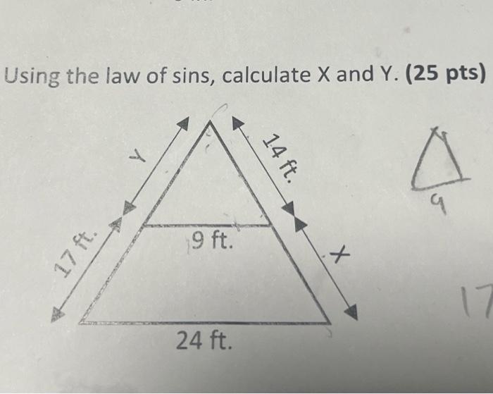Solved Using the law of sins, calculate X and Y. (25 pts) | Chegg.com
