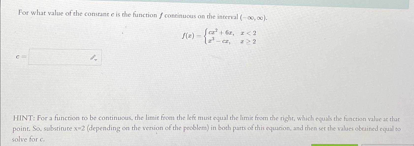 Solved For what value of the constant c ﻿is the function f | Chegg.com