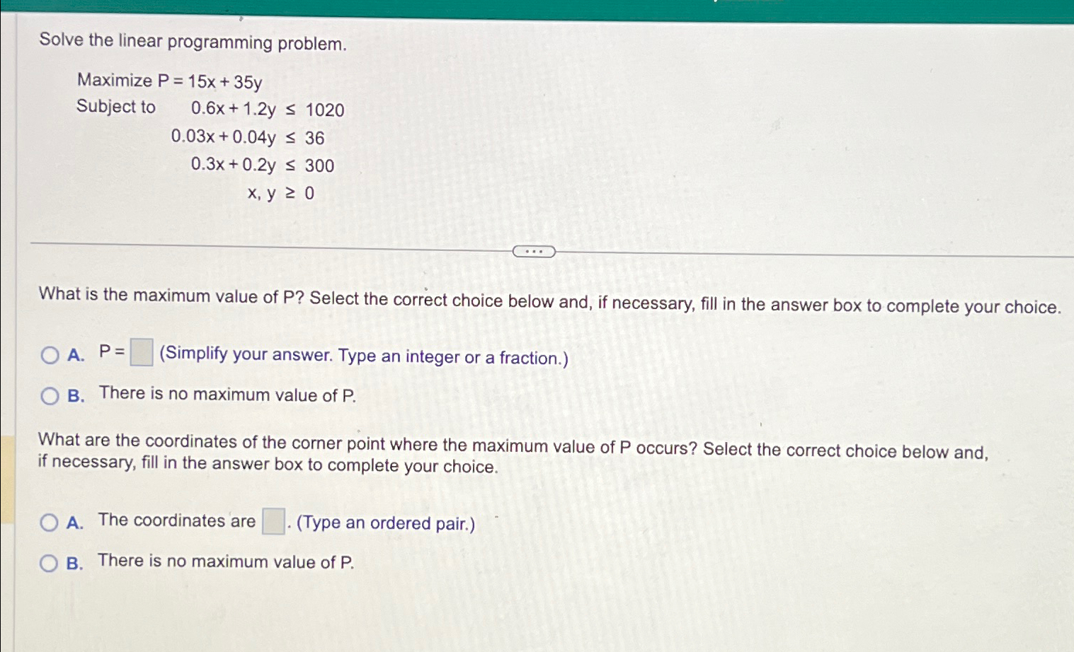 Solved Solve the linear programming problem. ﻿Maximize | Chegg.com
