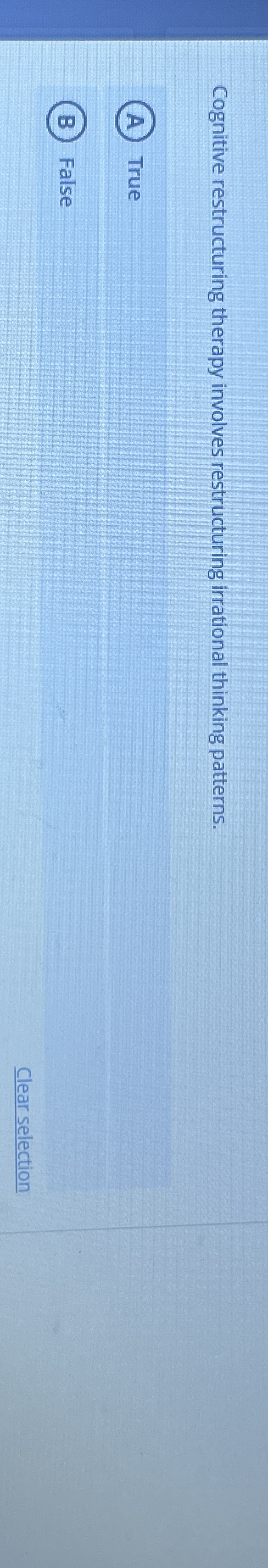 Solved Cognitive restructuring therapy involves | Chegg.com