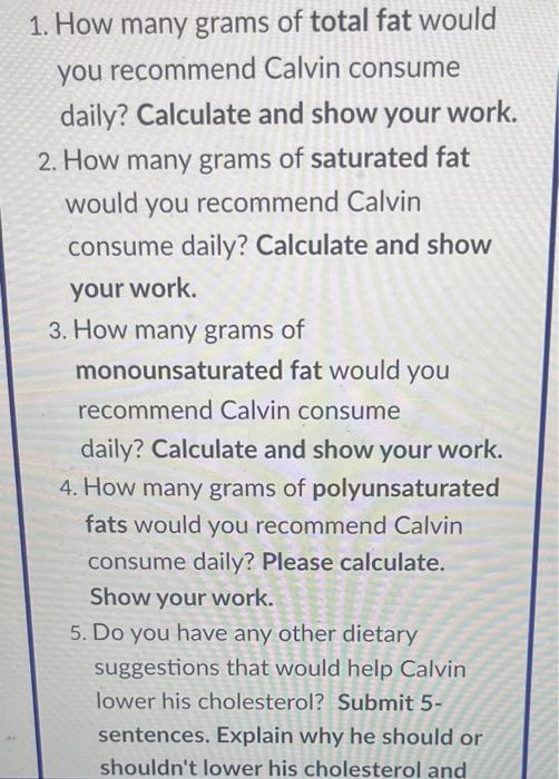 Solved 1. How many grams of total fat would you recommend | Chegg.com