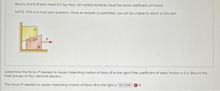Solved Blocks A and B each have 6.0 kg mass. All contact | Chegg.com