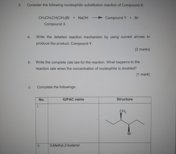 Solved 3. Consider the following nucleophilic substitution | Chegg.com