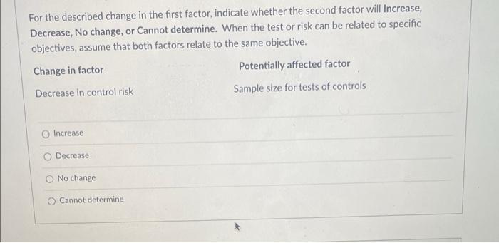 Solved For the described change in the first factor, | Chegg.com