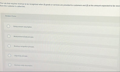 Solved The rule that recuires Mevenue to be recogniaed when | Chegg.com