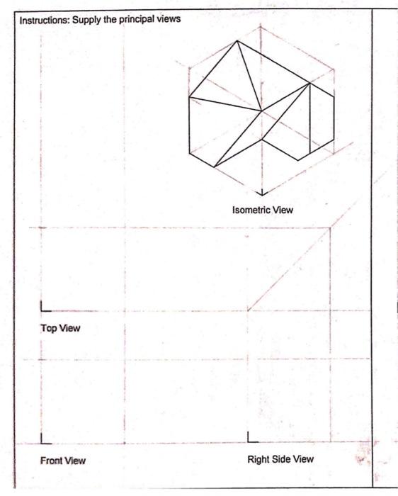 Solved Instructions: Supply the principal views Isometric | Chegg.com | Chegg.com