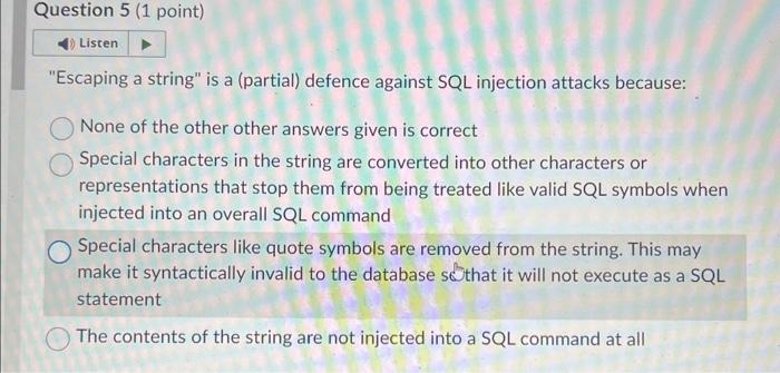 Solved "Escaping a string" is a (partial) defence against | Chegg.com