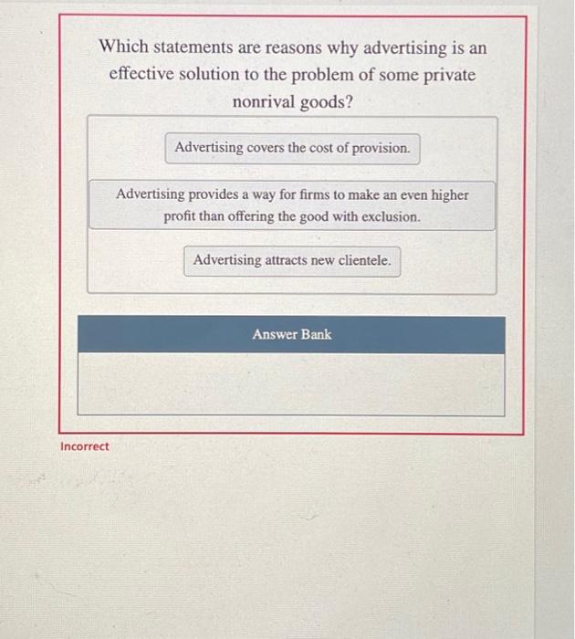 Solved Which statements are reasons why advertising is an | Chegg.com
