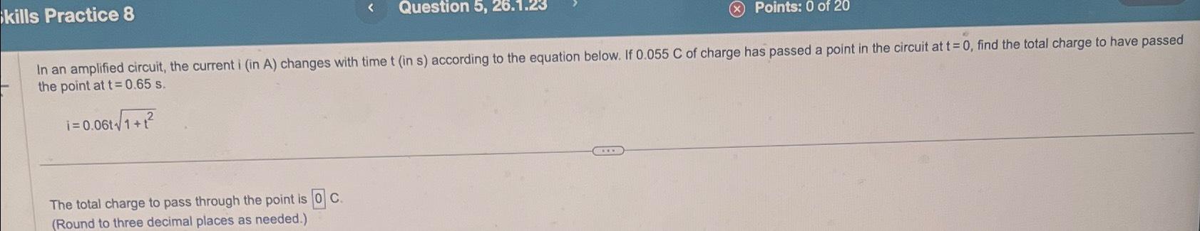 Solved In an amplified circuit, the current i (in A ) | Chegg.com