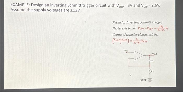 Solved EXAMPLE: Design an inverting Schmitt trigger circuit | Chegg.com