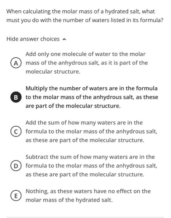 Solved When calculating the molar mass of a hydrated salt, | Chegg.com