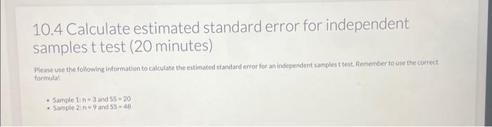 Solved 10.4 Calculate estimated standard error for | Chegg.com