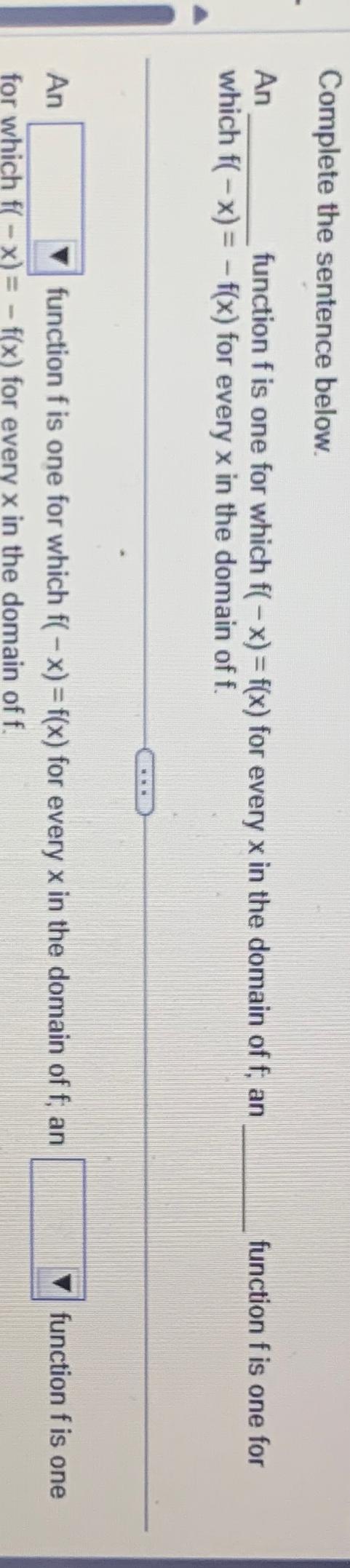 Solved Complete the sentence below.An function f ﻿is one for | Chegg.com