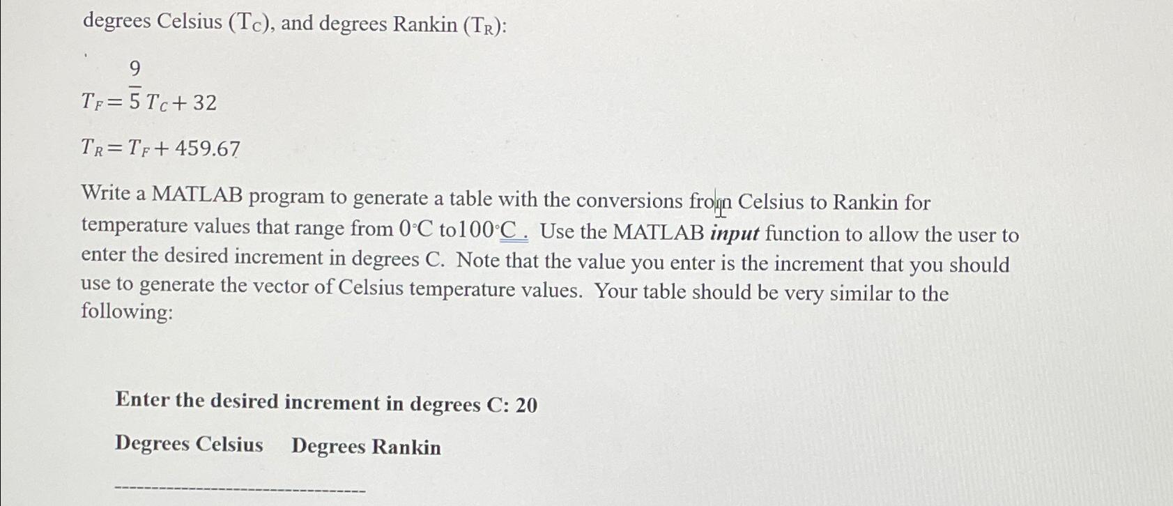 Solved degrees Celsius (TC), ﻿and degrees Rankin (TR) | Chegg.com