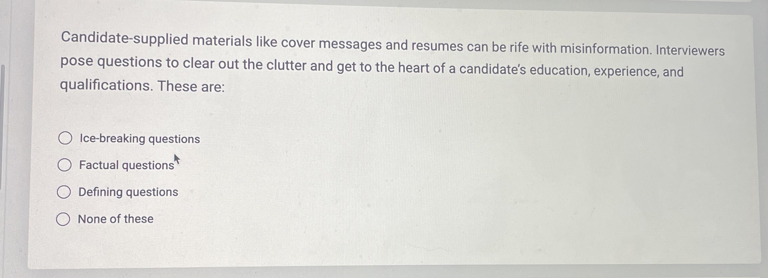 Solved Candidate-supplied materials like cover messages and | Chegg.com