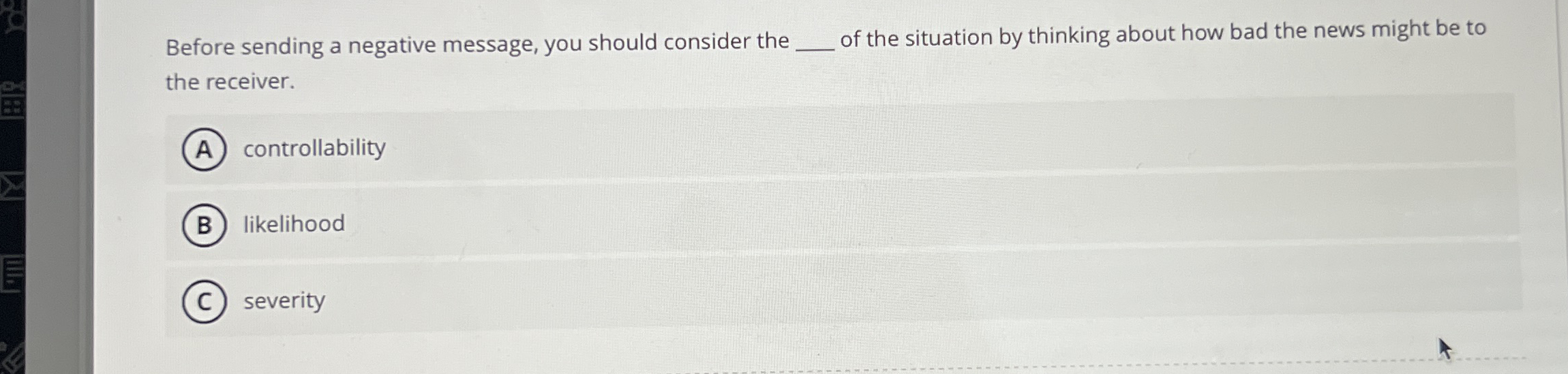 Solved Before sending a negative message, you should | Chegg.com