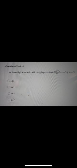 Solved Wse three-digit arithmetic with chopping toeshaste | Chegg.com