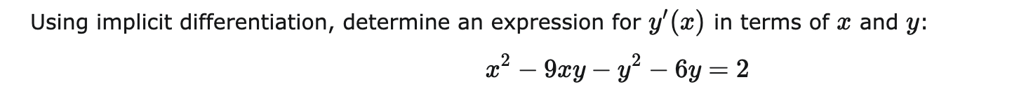 Solved Using implicit differentiation, determine an | Chegg.com