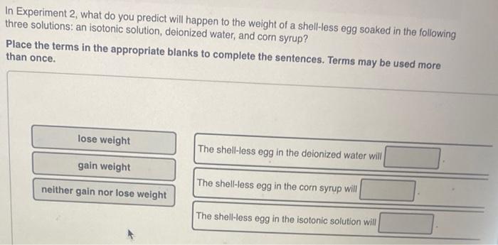Solved In Experiment 2, what do you predict will happen to | Chegg.com