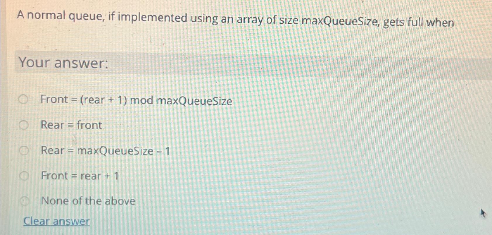A normal queue, if implemented using an array of size | Chegg.com A normal queue, if implemented using an array of size | Chegg.com