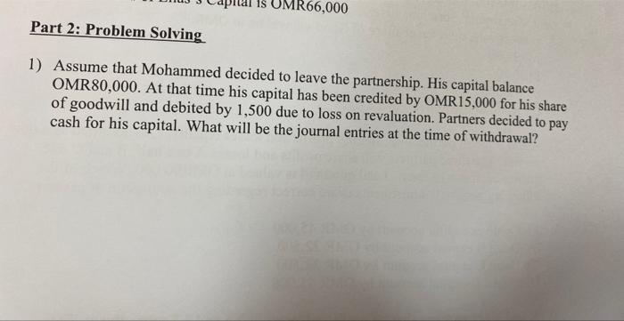 Solved Part 2: Problem Solving 1) Assume that Mohammed | Chegg.com