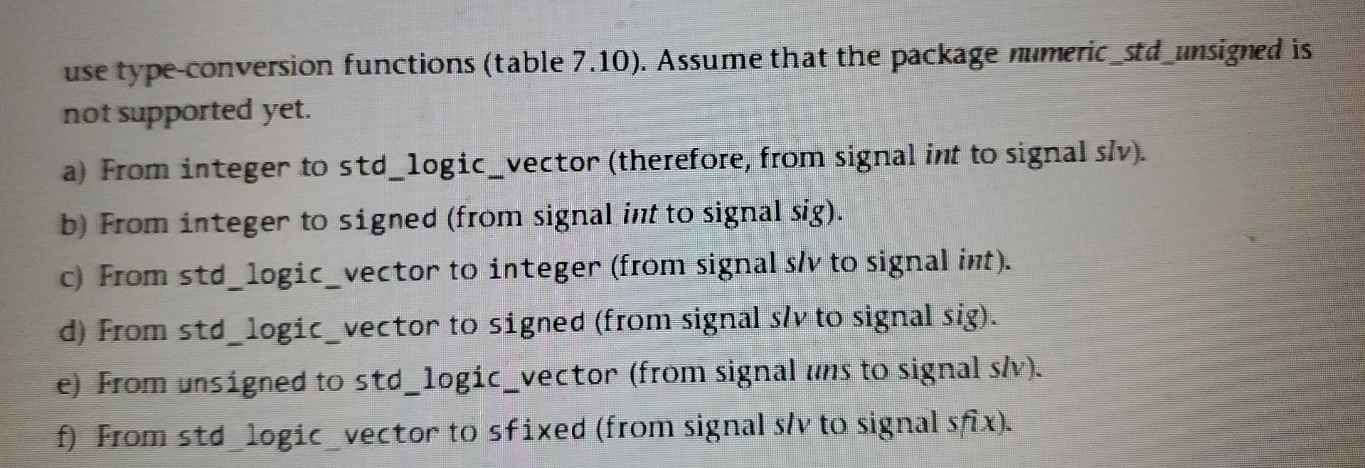 Solved Exercise 7.11. Type conversion (2) Show how the type | Chegg.com
