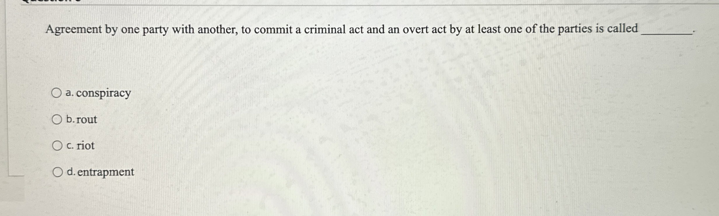 Solved Agreement by one party with another, to commit a | Chegg.com