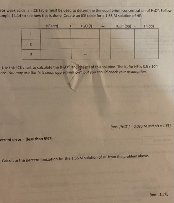 Solved For weak acids, an ICE table must be used to | Chegg.com