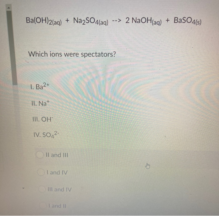 Solved Ba(OH)2(aq) + Na2SO4(aq) 2 NaOH(aq) + BaSO4(s) Which | Chegg.com