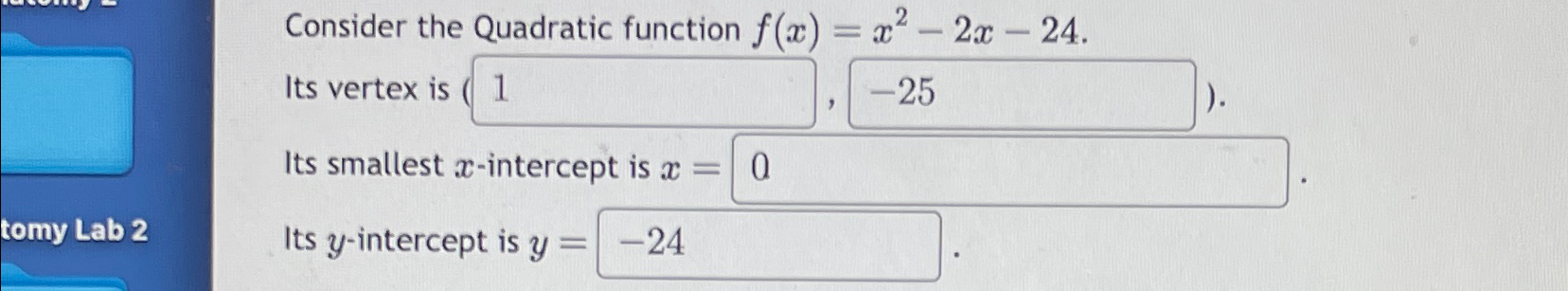 Solved Consider the Quadratic function f(x)=x2-2x-24. ﻿Its | Chegg.com