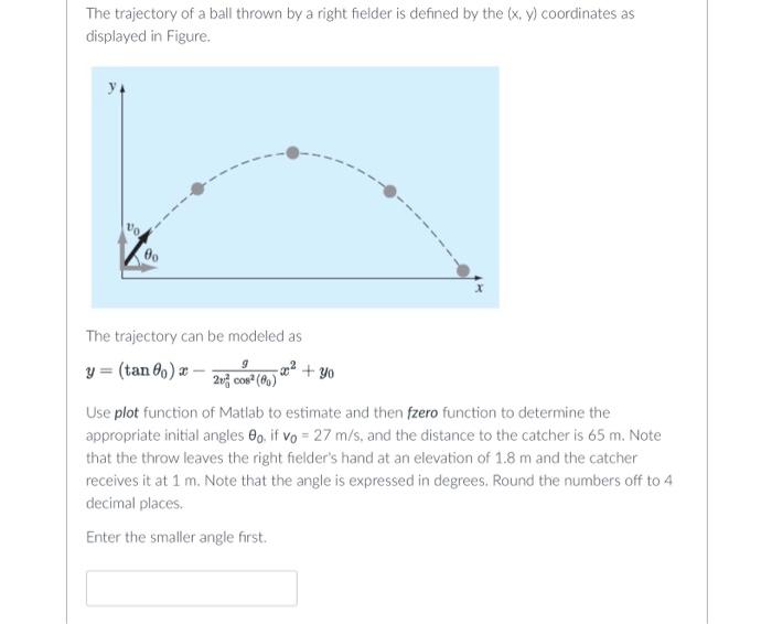 Solved The trajectory of a ball thrown by a right fielder is | Chegg.com