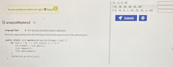Solved (3) arrayListMystery 3 Language/Type: A lava Artavist | Chegg.com