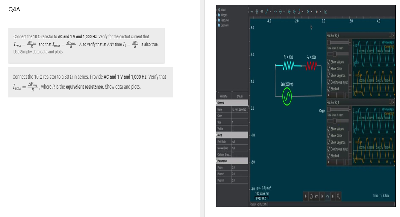 Solved Q4AConnect the 10Ω ﻿resistor to AC ﻿and 1V ﻿and | Chegg.com
