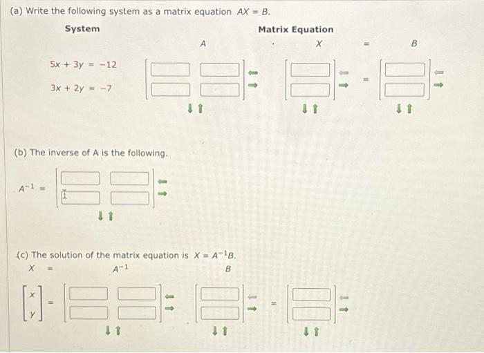 Solved (a) Write the following system as a matrix equation | Chegg.com
